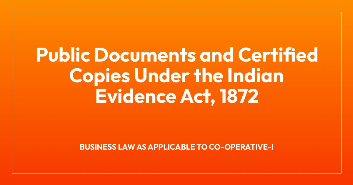 Public Documents and Certified Copies Under the Indian Evidence Act ...